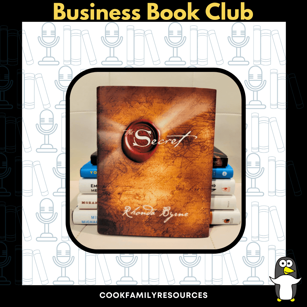 The Secret Book Review | Business Book Club - Cook Family Resources